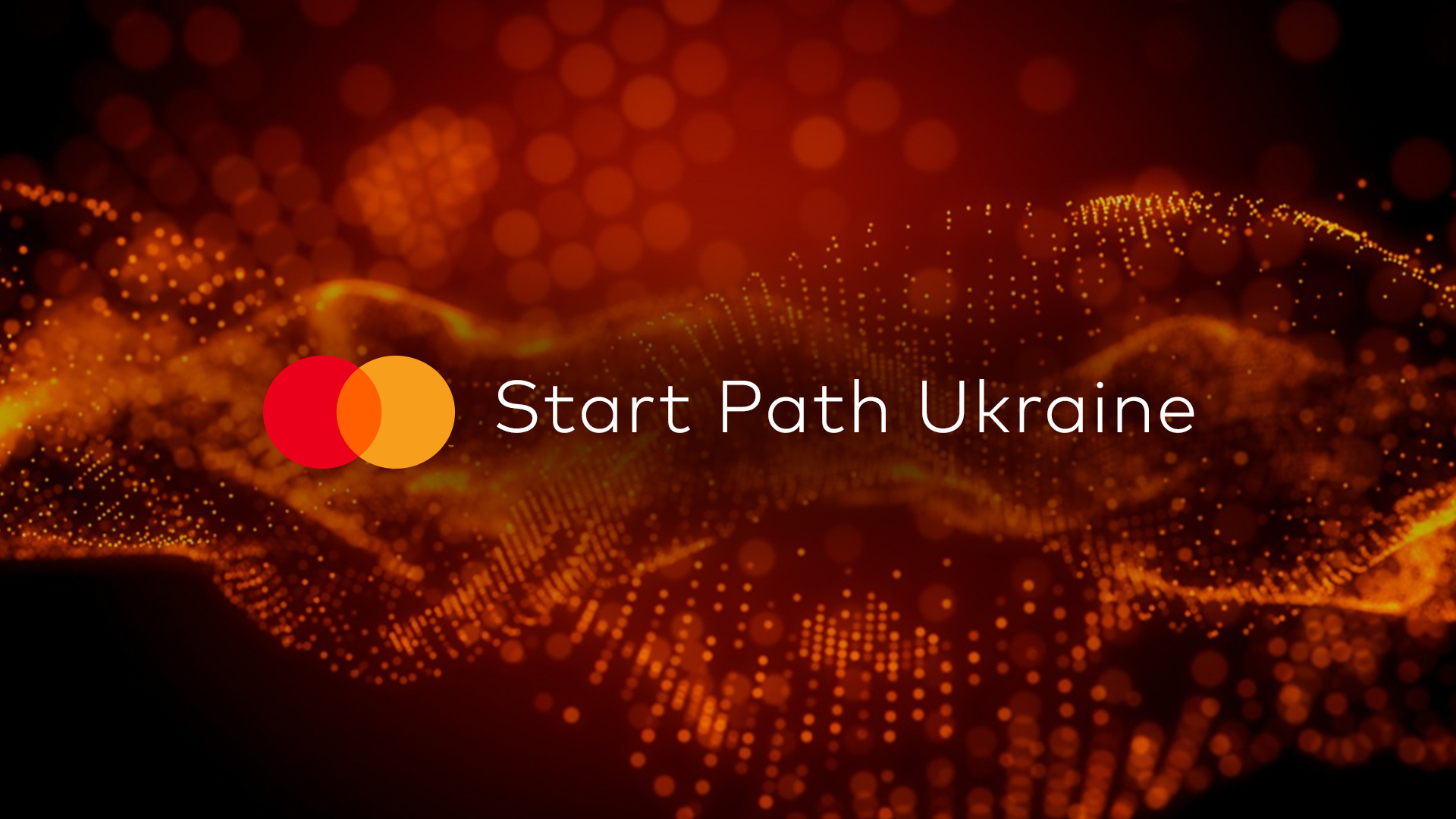 Five Ukrainian fintechs join Mastercard Start Path Ukraine program ... Five Ukrainian fintechs join Mastercard Start Path Ukraine program ...